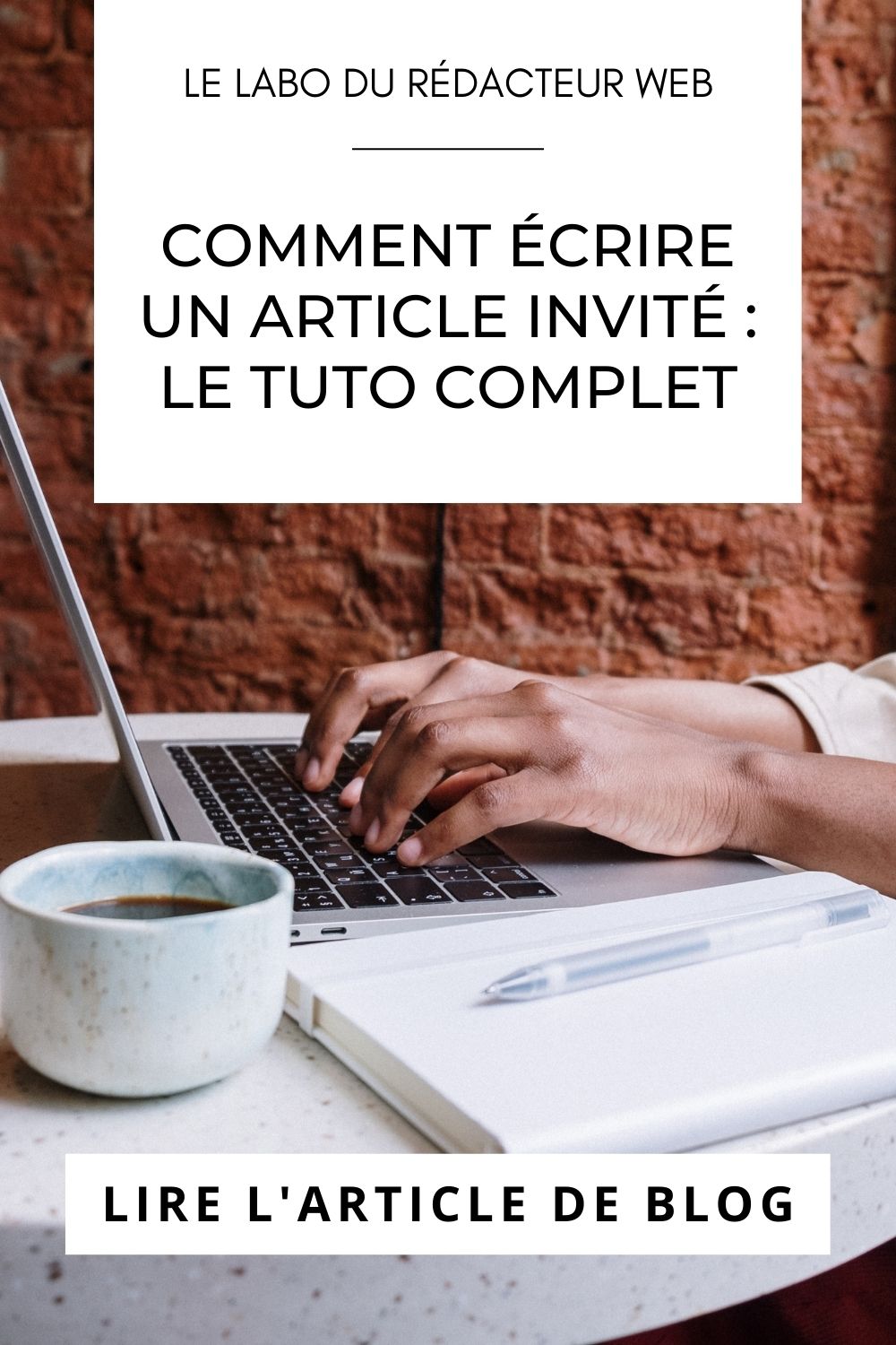 Comment écrire un article invité : le tuto complet